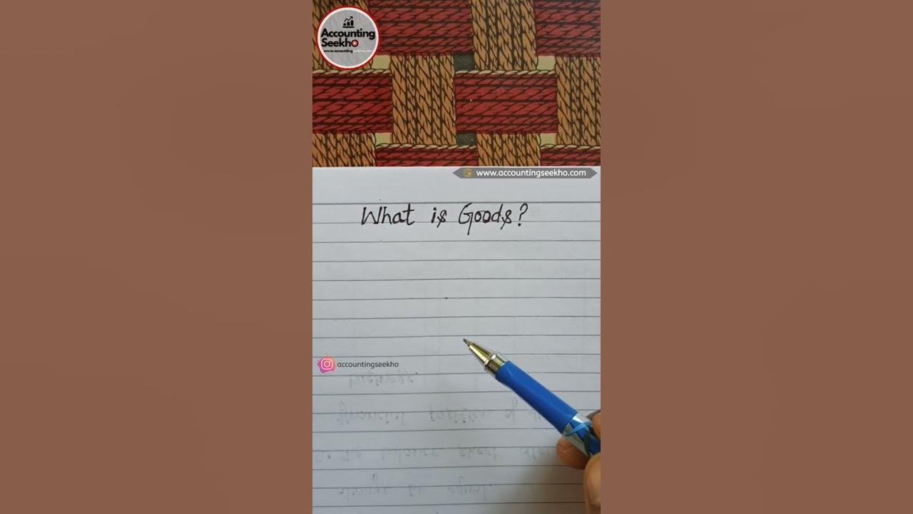 Goods Meaning In Accounting shorts accountingseekho YouTube goods-meaning-in-accounting-shorts-accountingseekho-youtube