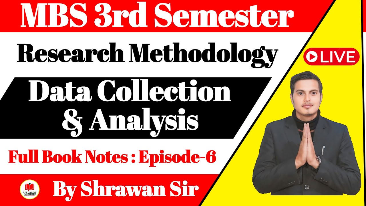 MBS Third Semester Research Notes | MBS 3rd Sem Research Chapter 6 ...