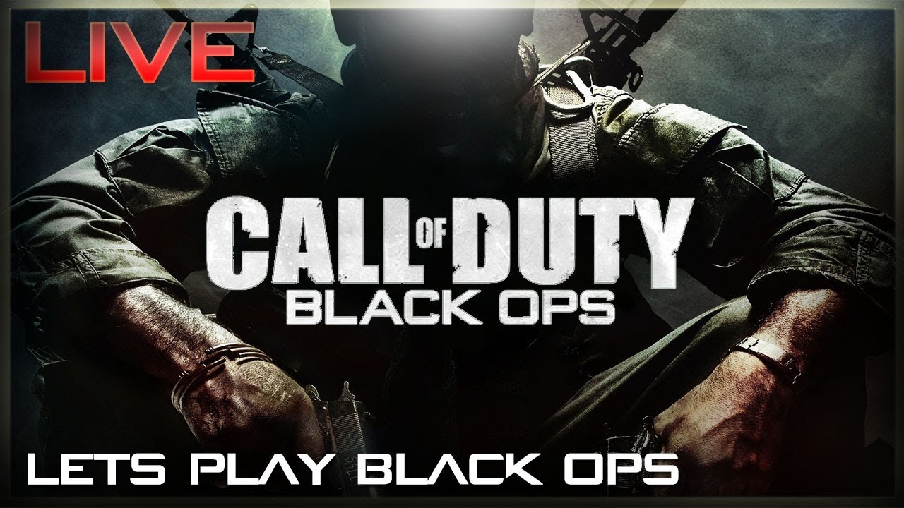 Live stream: Lets play Call of Duty Black Ops Xbox One X +COD BO4 ...