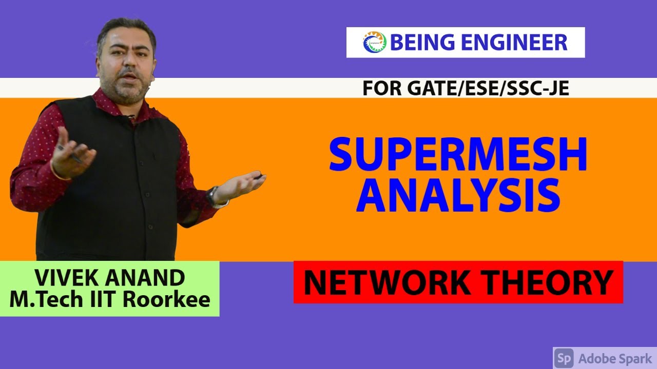 SUPERMESH ANALYSIS || NETWORK THEORY || GATE/ESE/SSC-JE - YouTube