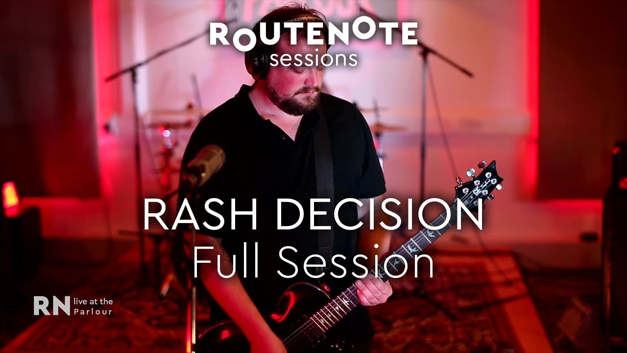 Rash Decision - Full Session | RouteNote Sessions | Live at the Parlour ...