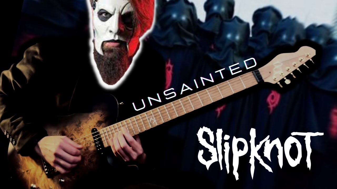 SLIPKNOT - Unsainted (Cover) - YouTube