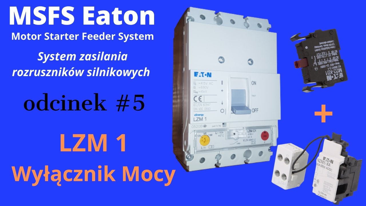 Motor Starter Feeder System EATON odc.5 Wyłącznik Mocy LZM1, wyzwalacz ...