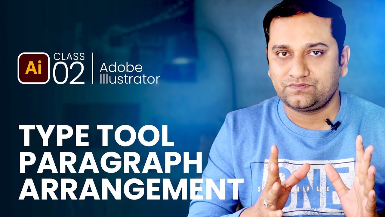 Adobe Illustrator FREE Course Class-02 | Type Tool | Paragraph ...