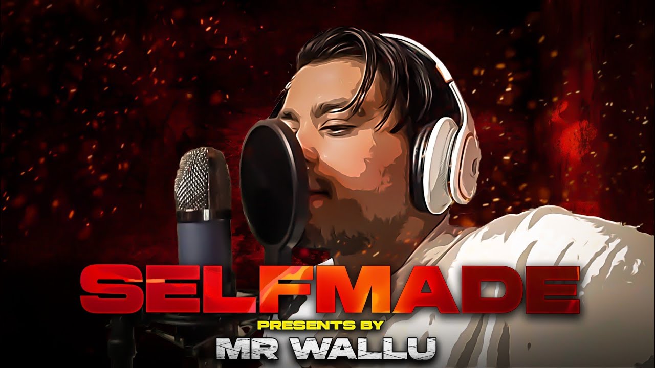 SELFMADE||OFFICIAL MUSIC VIDEO||2025||RAP SONG ||MRWALLU - YouTube