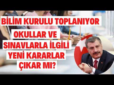 Bilim Kurulu Toplanıyor! Gündemde Okulların Açılması ve Sınavlar Var Mı? Hangi Kararlar Çıkabilir?