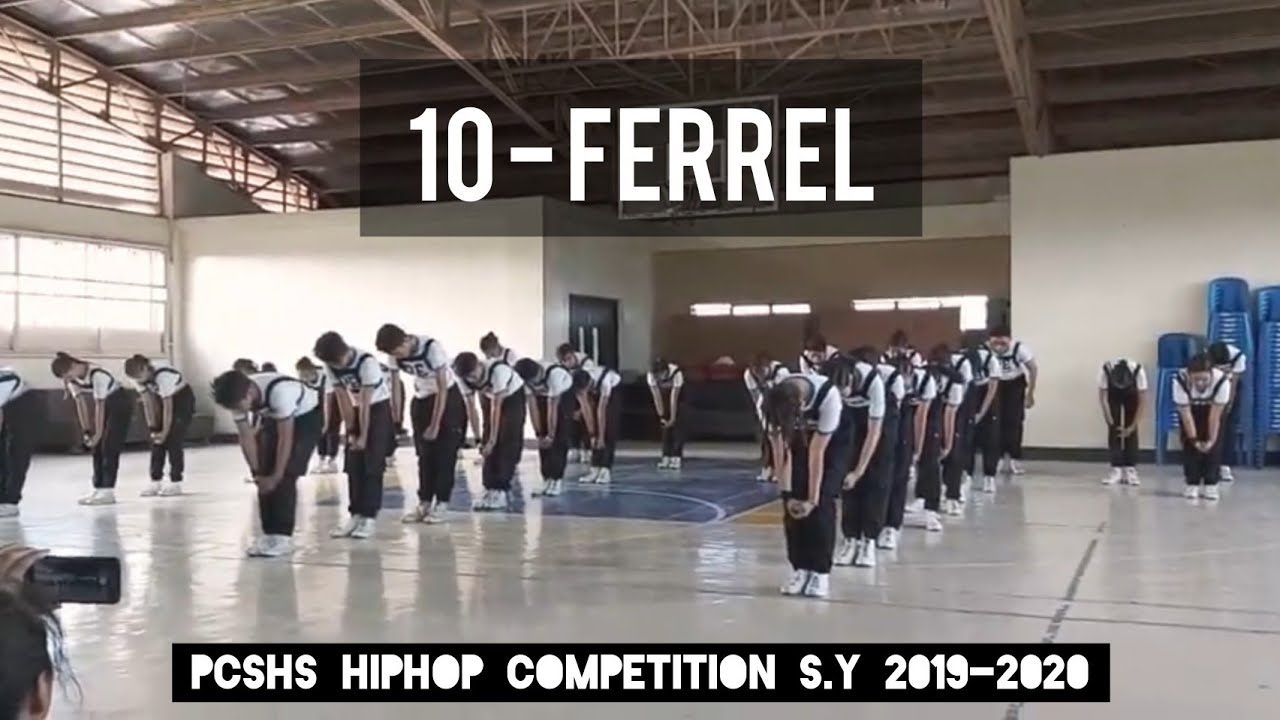 10 - FERREL | PCSHS HIPHOP COMPETITION | S.Y. 2019 - 2020 - YouTube