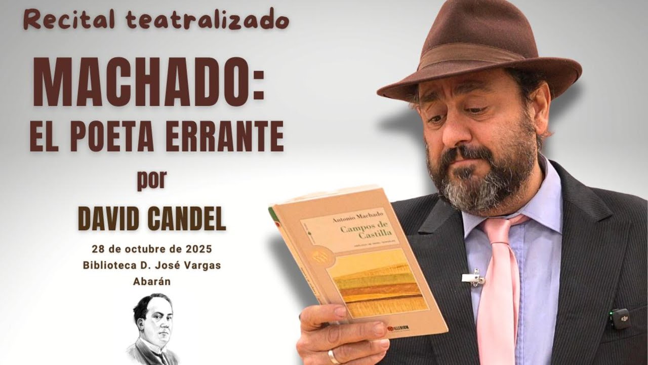 Recital teatralizado de Antonio Machado el poeta errante, por David ...