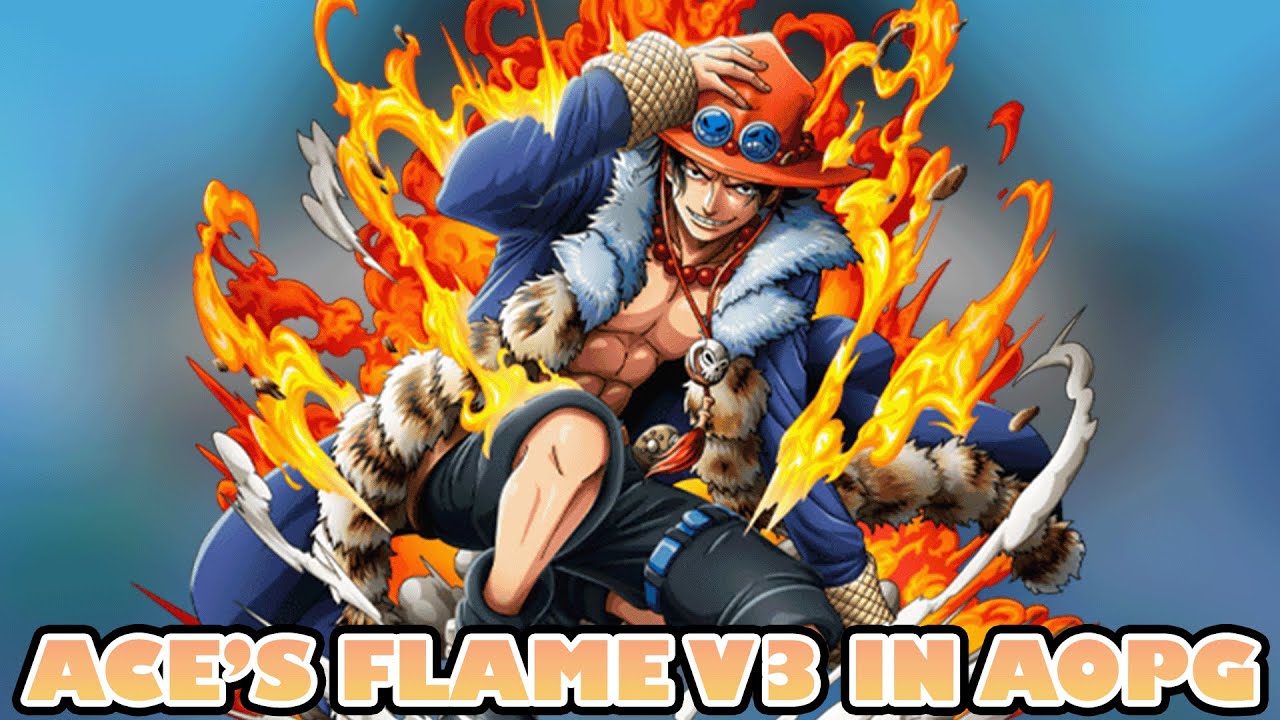 [AOPG] New Ace's Flame V3.. (SNEAK PEAK + RELEASE DATE).. - YouTube