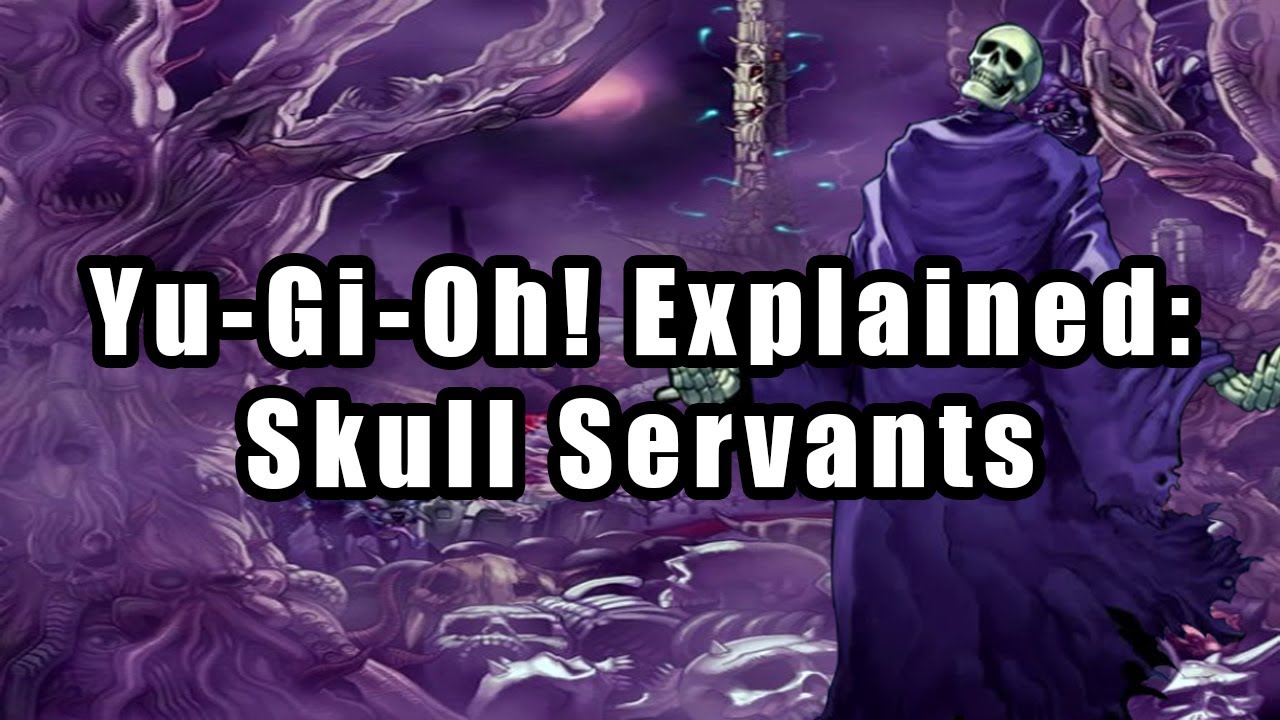 Yu-Gi-Oh! Explained: Skull Servants - YouTube