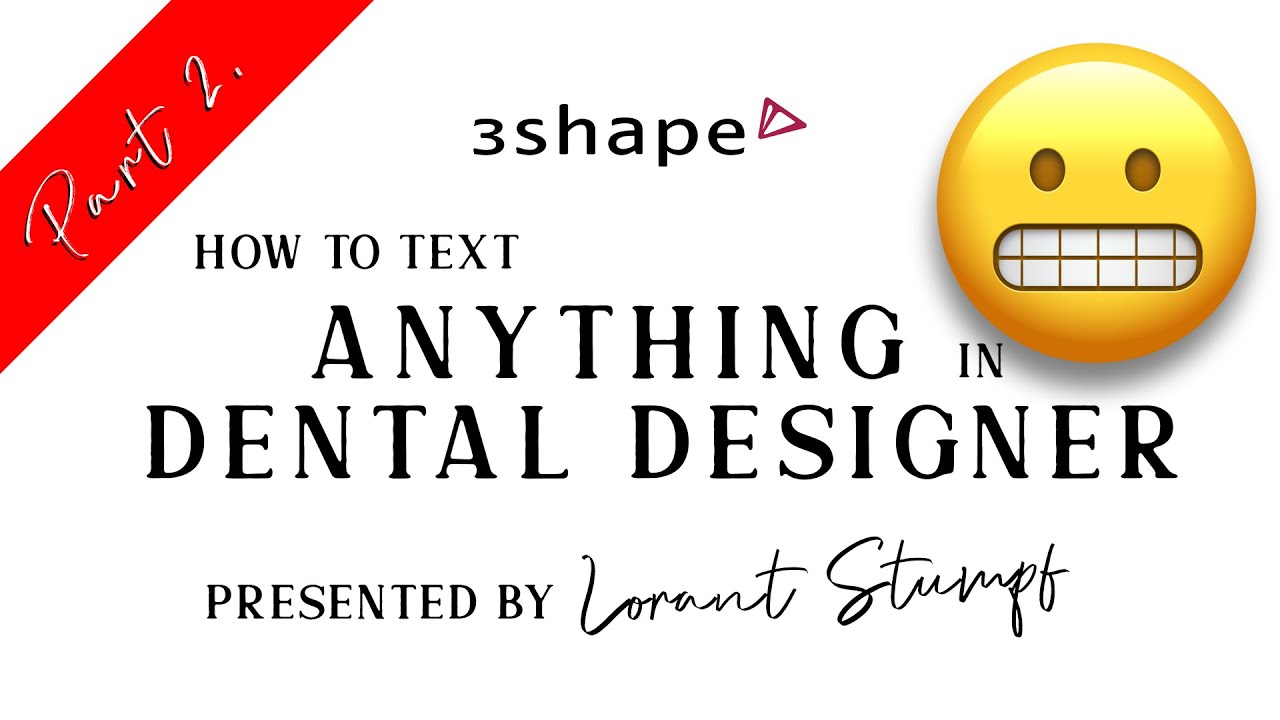 HOW TO TEXT ANYTHING in #3shape Dental Designer Software PART 2. - YouTube