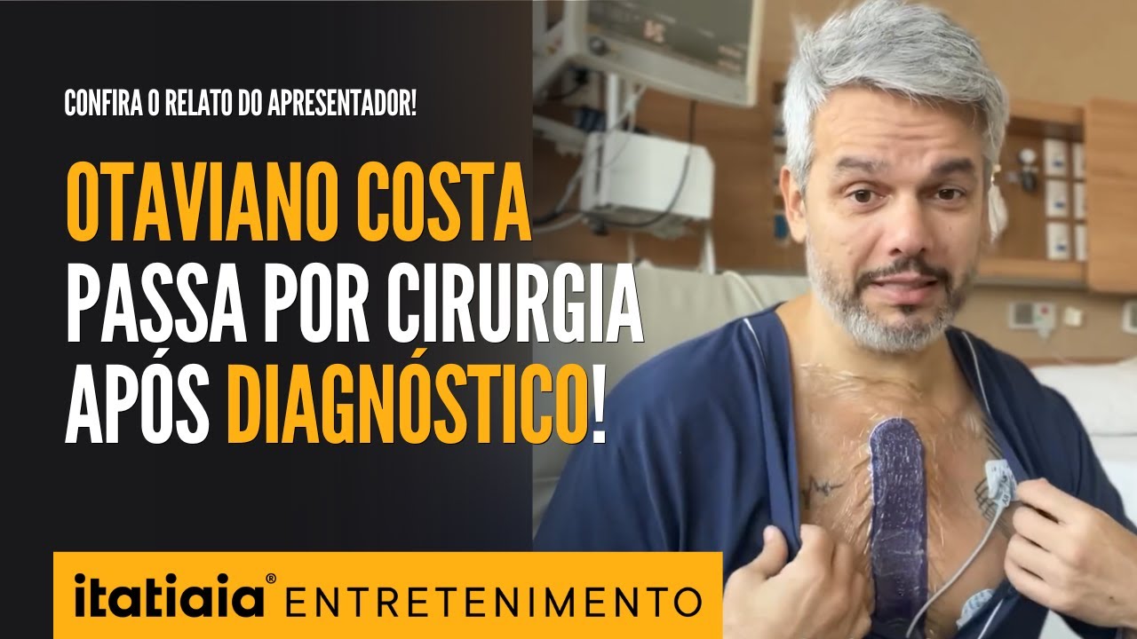OTAVIANO COSTA PASSA POR CIRURGIA APÓS DIAGNÓSTICO DE ANEURISMA DA AORTA - YouTube