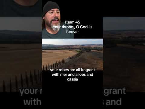 Psalm 45 Your Throne, O God, Is Forever - YouTube