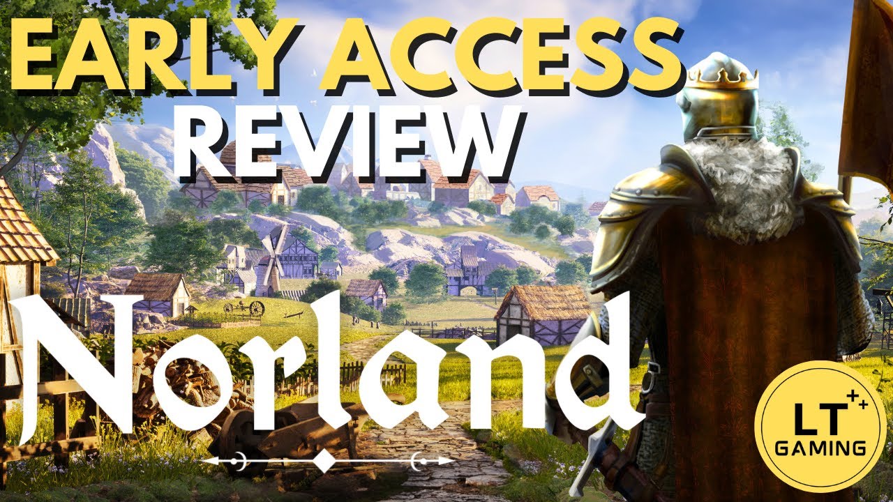 Norland - Early Access Review - The Medieval Successor to Rimworld ...