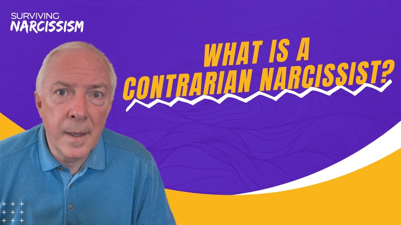 What Is A Contrarian Narcissist? - YouTube