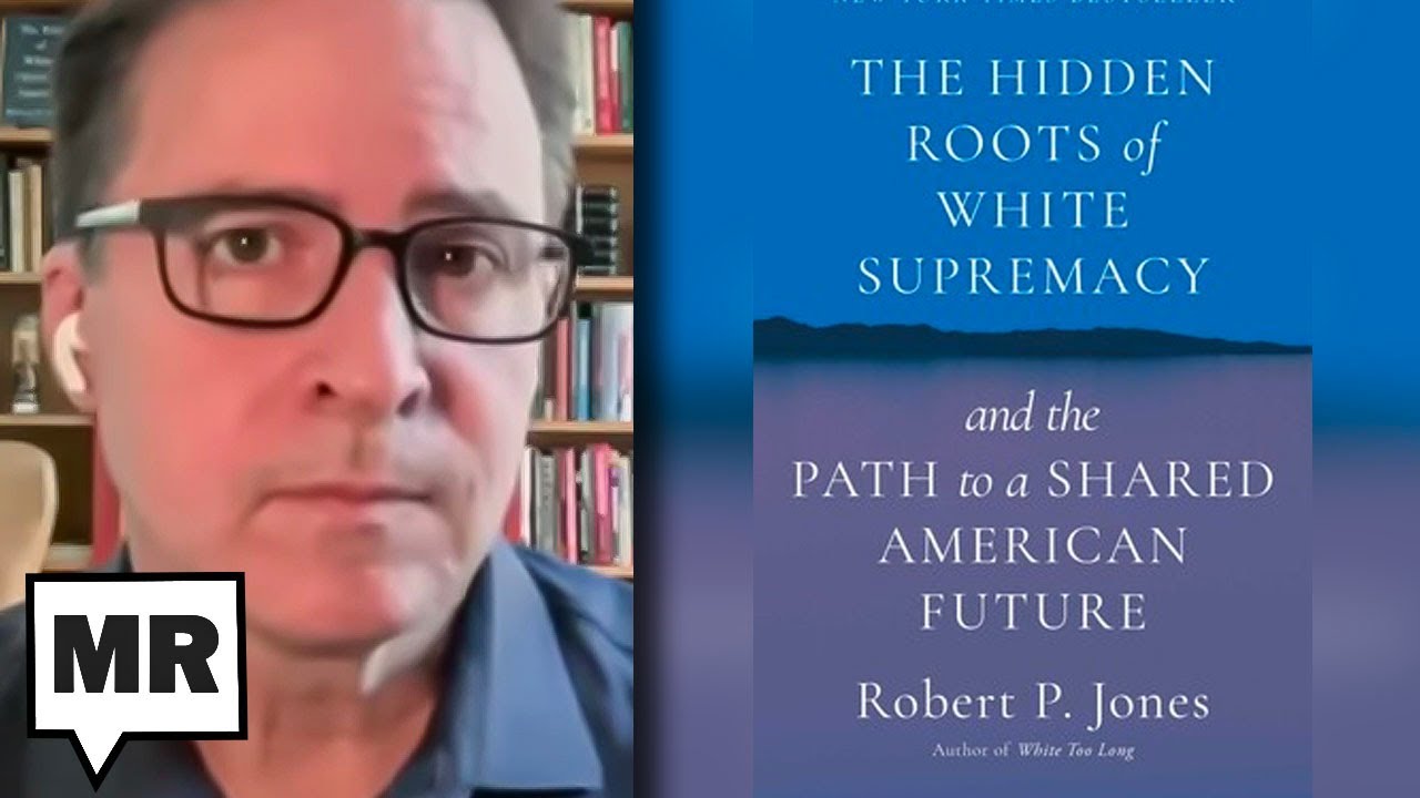 The Hidden Force Behind White Supremacy | Robert P. Jones | TMR - YouTube