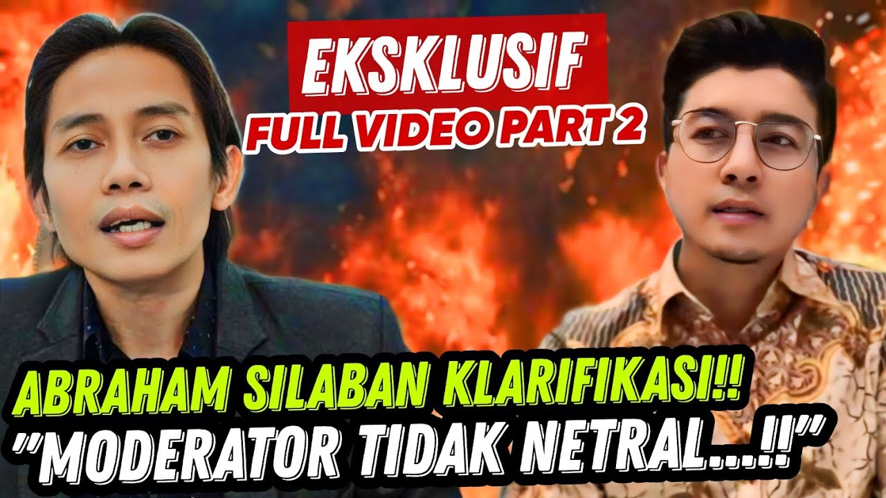 PART 2!! ABRAHAM SILABAN KLARIFIKASI LIVE BARENG TONI RM SOAL MODERATOR ...