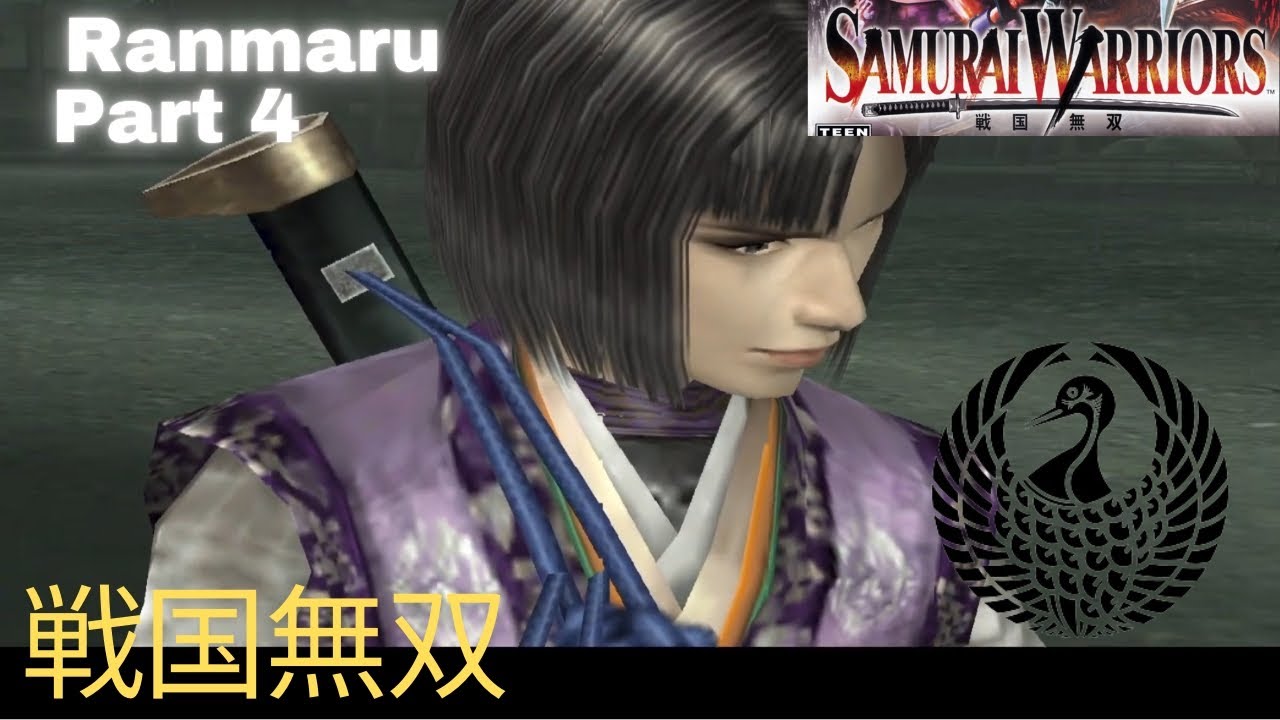 Samurai Warriors Mori Ranmaru part 4 Battle of Anegawa - YouTube