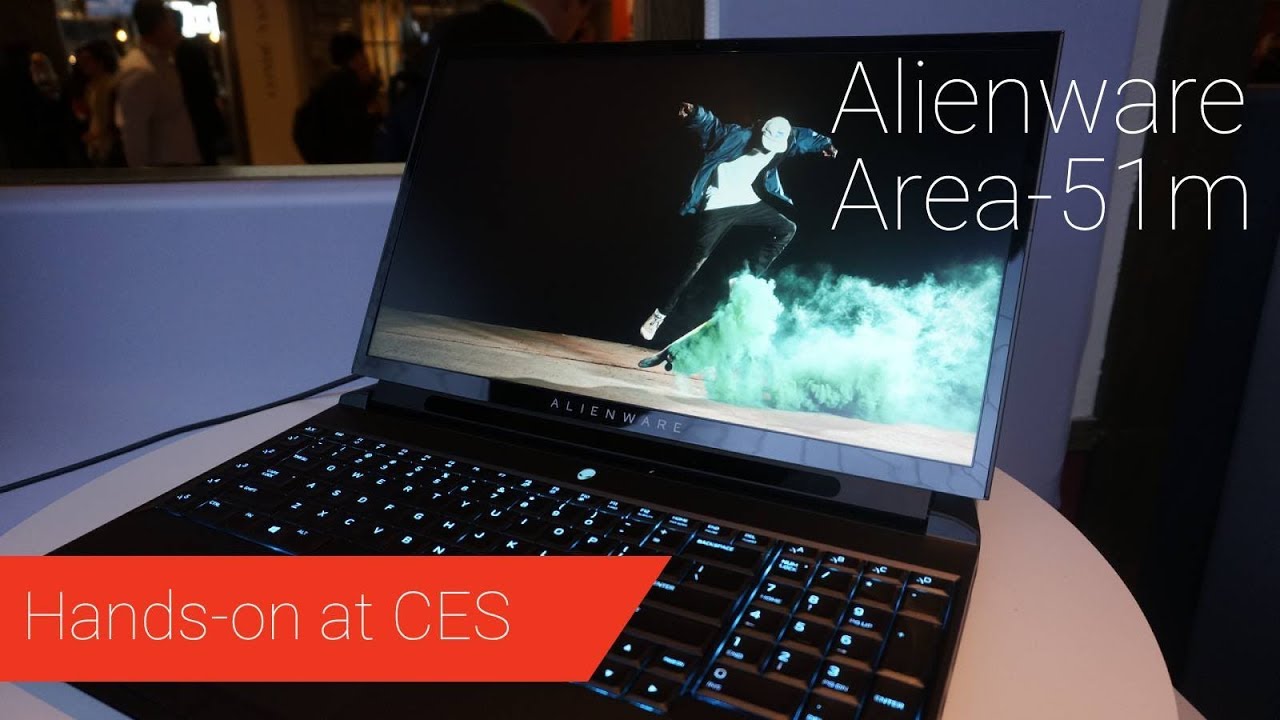 Alienware Area-51m: The most powerful gaming laptop at CES? - YouTube