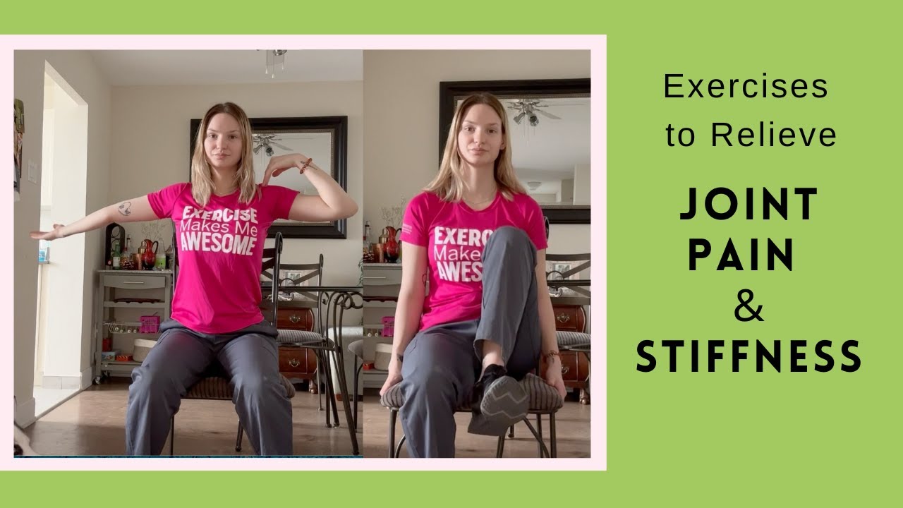 Exercises for Joint Pain & Stiffness | Relieve Arthritis Pain - YouTube