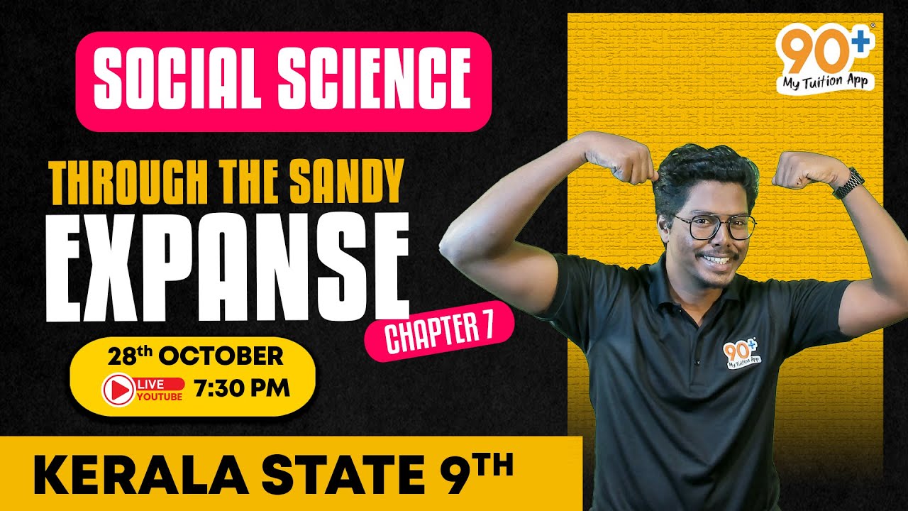THROUGH THE SANDY EXPANSE | SOCIAL SCIENCE | CHAPTER 7 | STATE 9TH ...