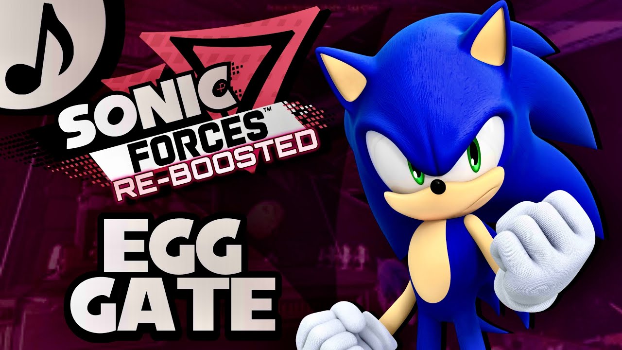 Egg Gate (Remix) | Sonic Forces: RE-BOOSTED (OST) - YouTube