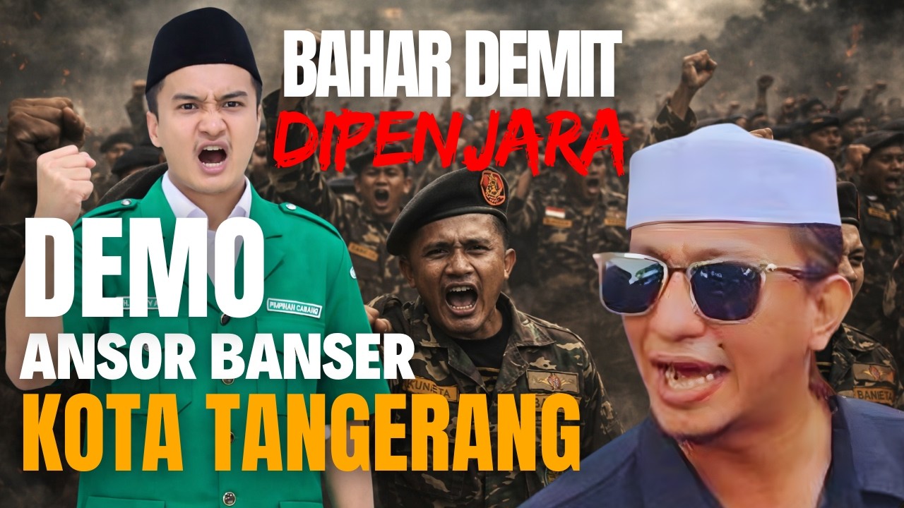 DEMO ANSOR BANSER KOTA TANGERANG‼️TUNTUT POLISI TANGKAP‼️PENJARAKAN ...
