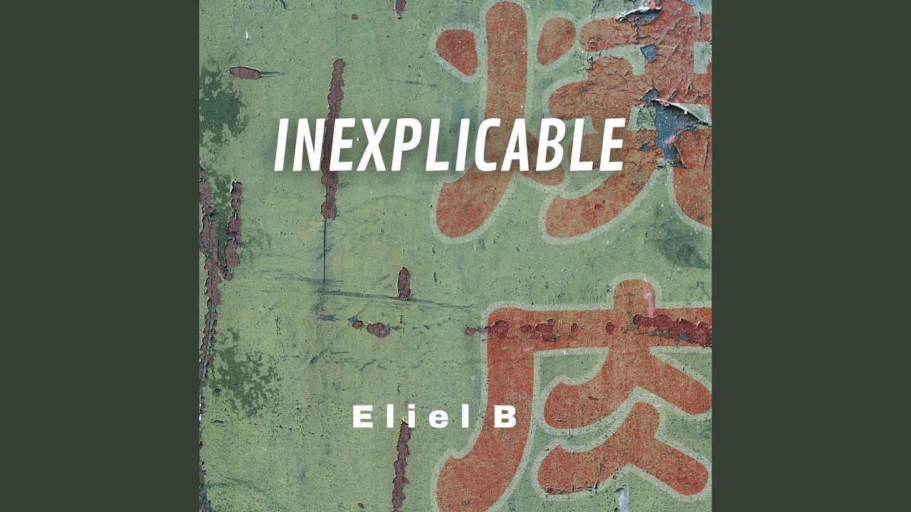 Inexplicable - YouTube