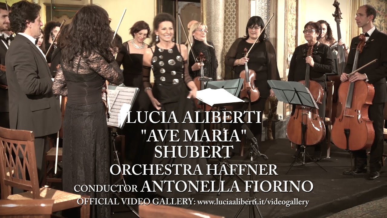 Lucia Aliberti "Ave Maria"Shubert,Orchestra Haffner,Cond. Antonella ...