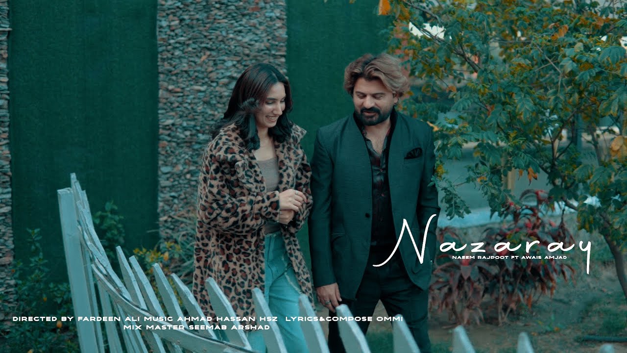 Nazaray | Naeem Rajpoot ft. Awais Amjad | Ommi | New Romantic Punjabi ...