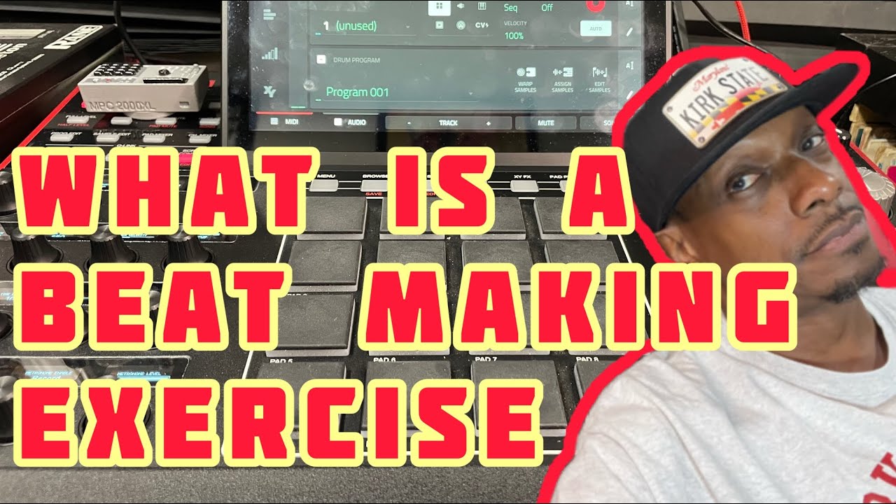 WHAT IS A BEAT EXERCISE ? AND DOES IT HELP MUSIC PRODUCTION? AKAI MPC ...