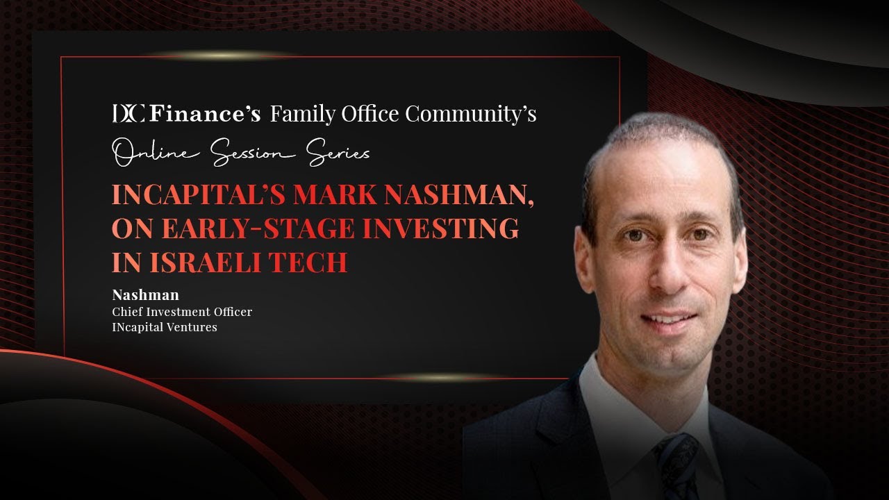 iNcapital’s Mark Nashman, on Early-Stage Investing in Israeli Tech-DC ...
