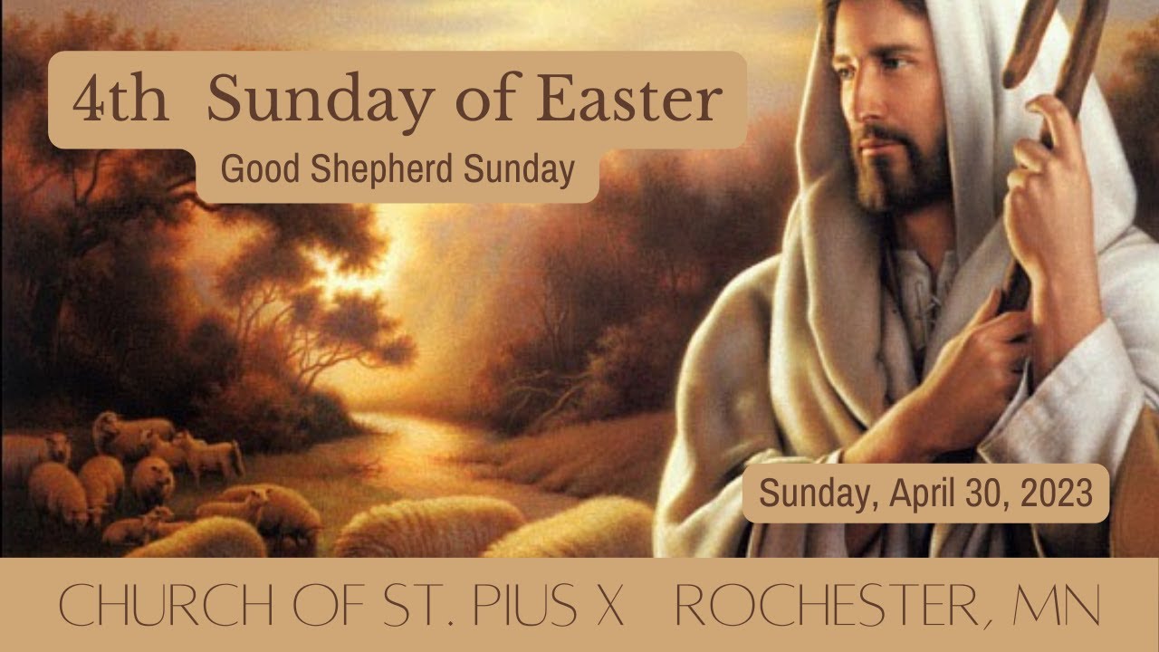 4th Sunday of Easter -- Sunday, April 30, 2023 - YouTube