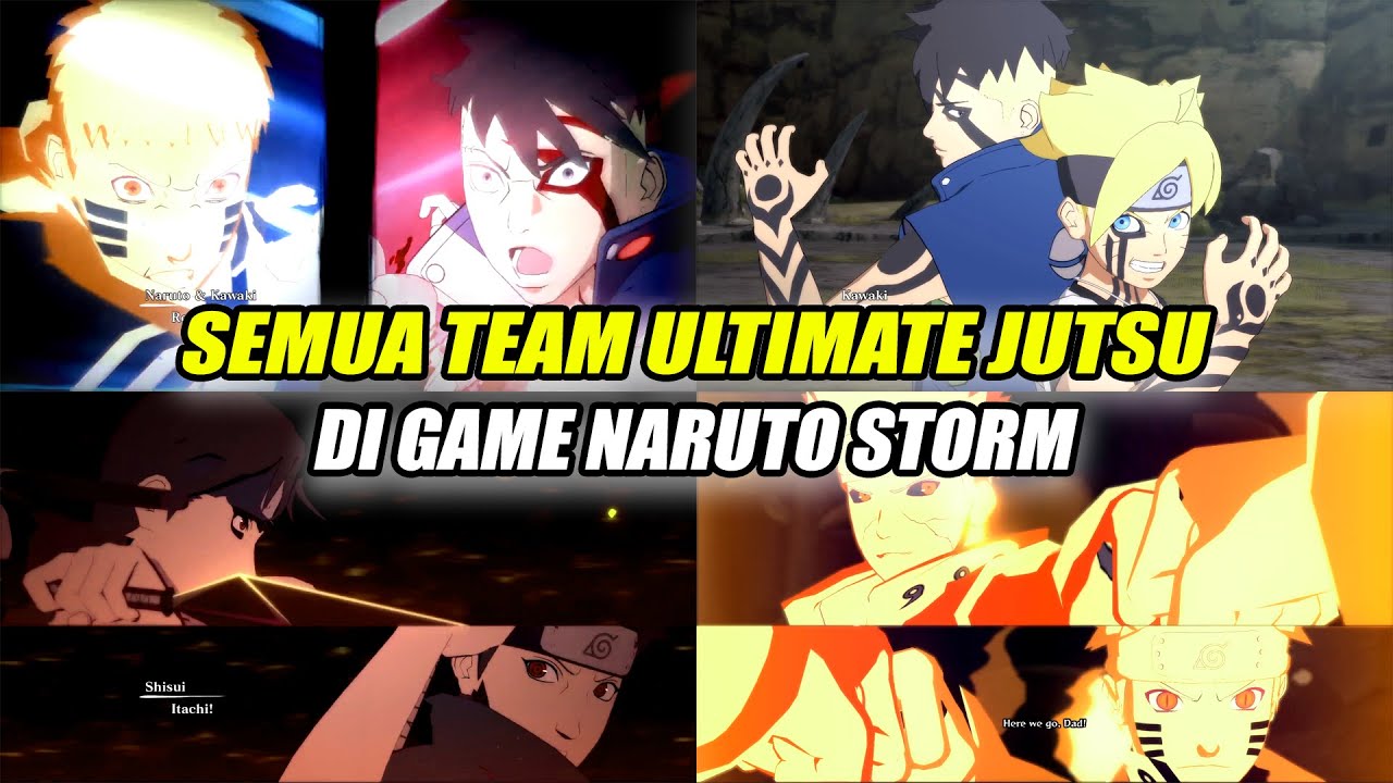 Semua Team Ultimate Jutsu di game Naruto x Boruto Ultimate Ninja Storm Connections - YouTube