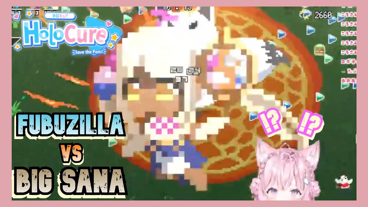 Koyori Vence A Fubuzilla Con Big Sana "Fubuzilla VS Big Sana" [HoloCure ...