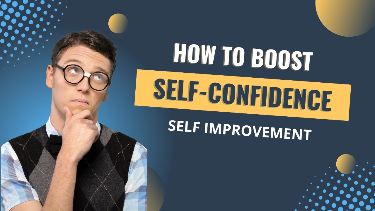 5 Tips to Increase Your Self Confidence - YouTube
