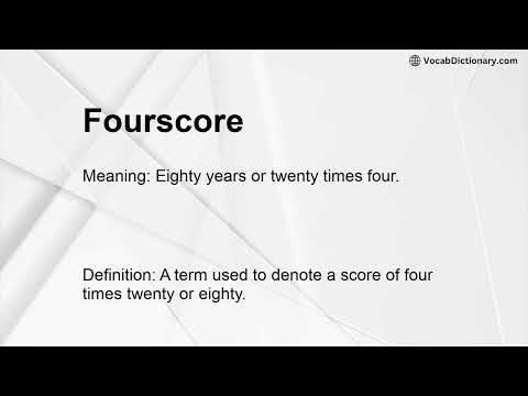 Fourscore Meaning - YouTube