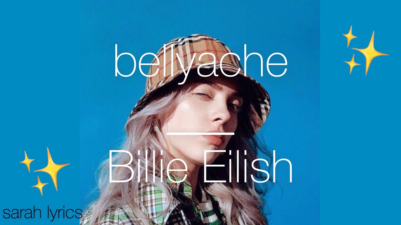 bellyache - billie eilish | lyrics - YouTube