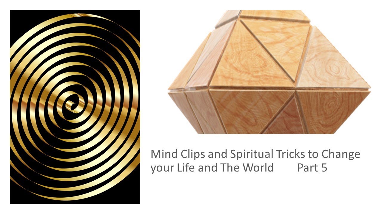 Mind Clips and Spiritual Tricks #5 Where does your help come from ...