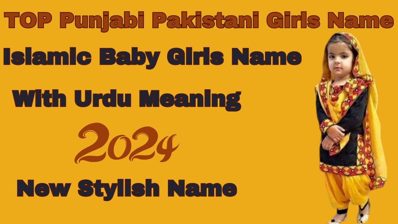 Top Pakistani Punjabi Girl Names 2024 || New stylish Islamic Name with ...