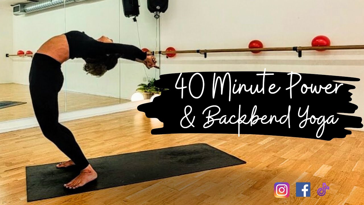 Power Yoga Flow - 40 Minute Strong and Flexible Yoga - Backbend ...