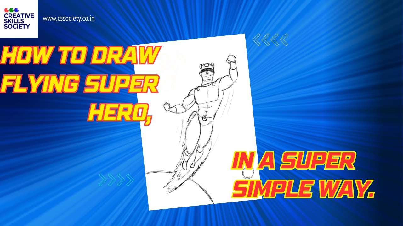 How to draw Flying Super Hero, in a super simple way. - YouTube