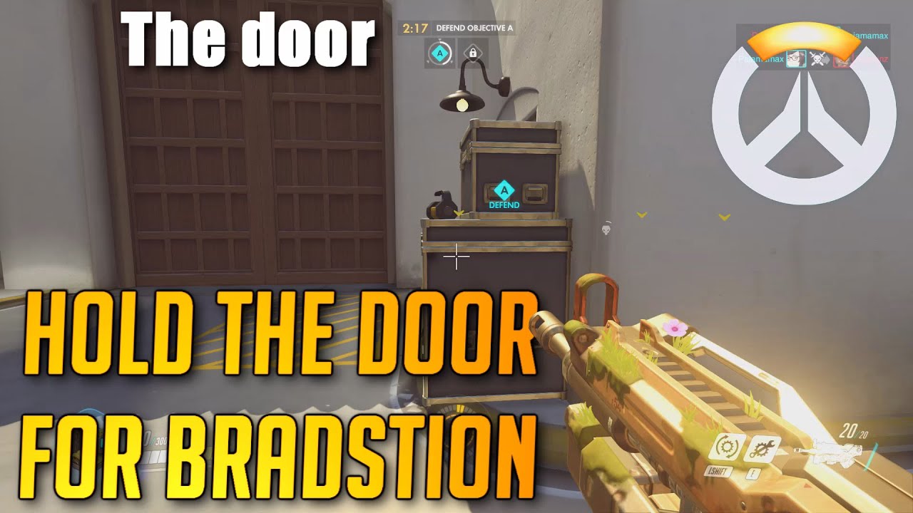 Overwatch - Hold the door for Bradstion - YouTube