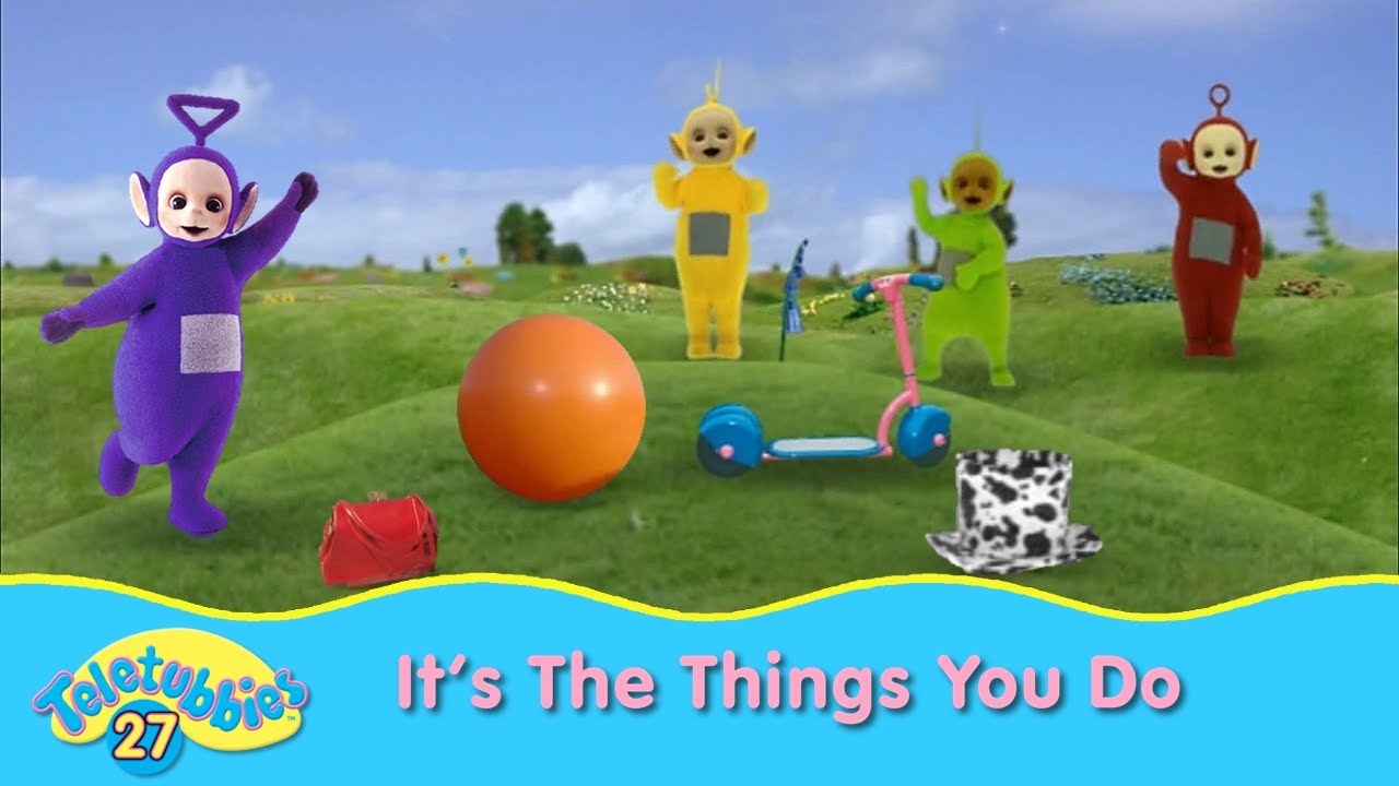 Teletubbies - It's The Things You Do (27th Anniversary Video) - YouTube