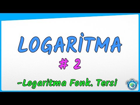 Logaritma 2 | Logaritma fonksiyonunun Tersi  |YKS - TYT - AYT | 11. Sınıf
