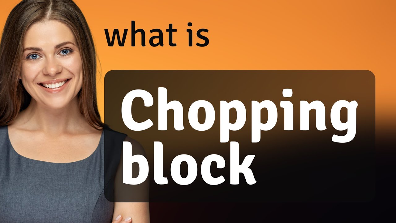 English Idioms Explained: "Chopping Block" - YouTube