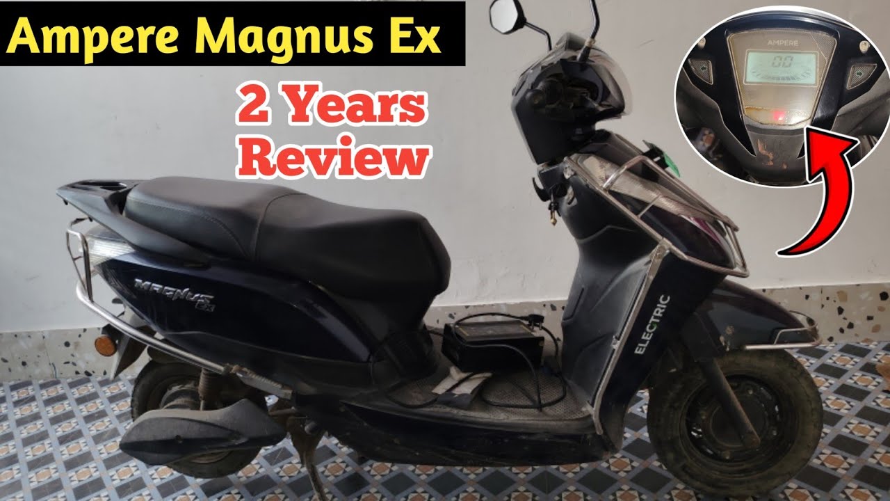 Ampere magnus Ex Electric Scooter 2 Years Review | Real Range,Top Speed ...
