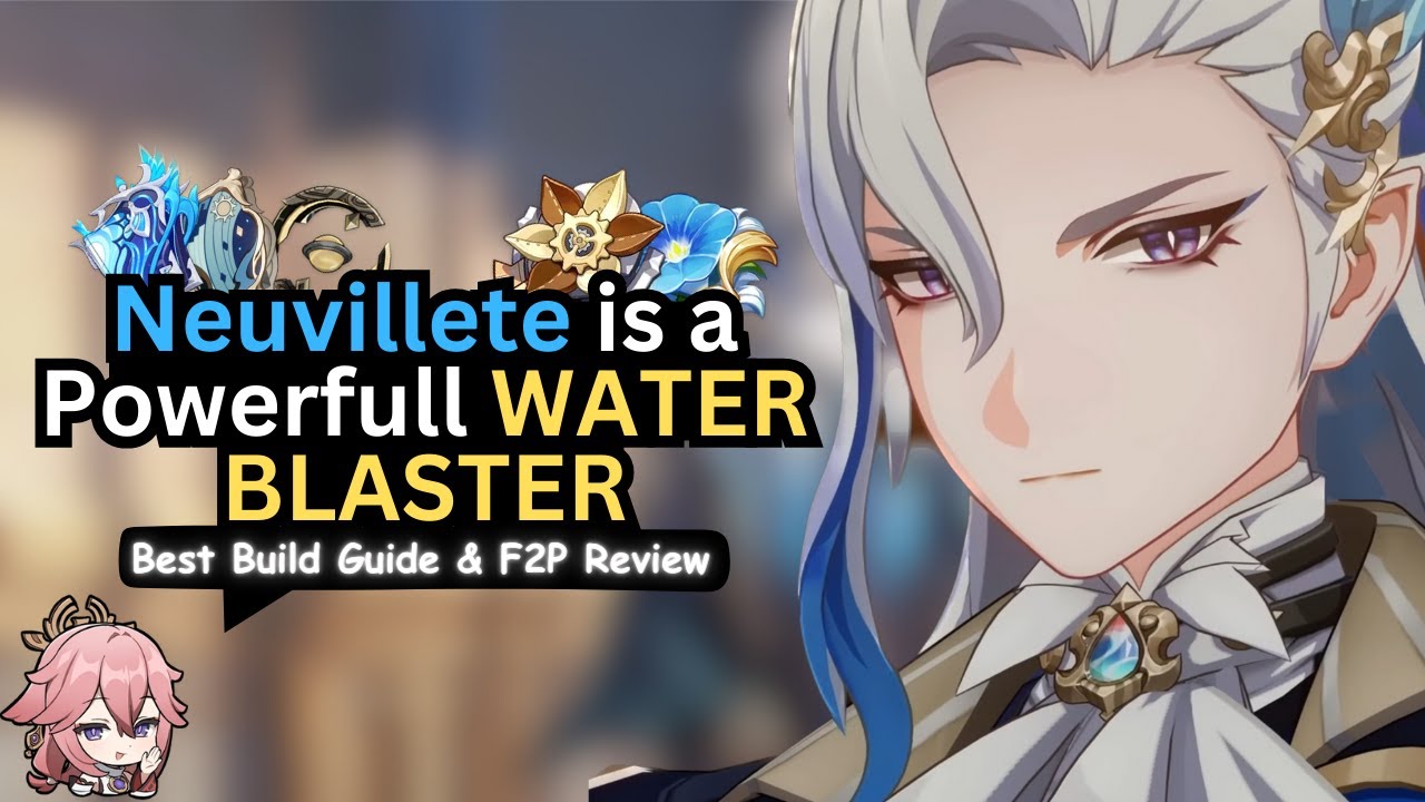 BEST NEUVILLETTE GUIDE! Best F2P Neuvillette Builds - Artifacts ...