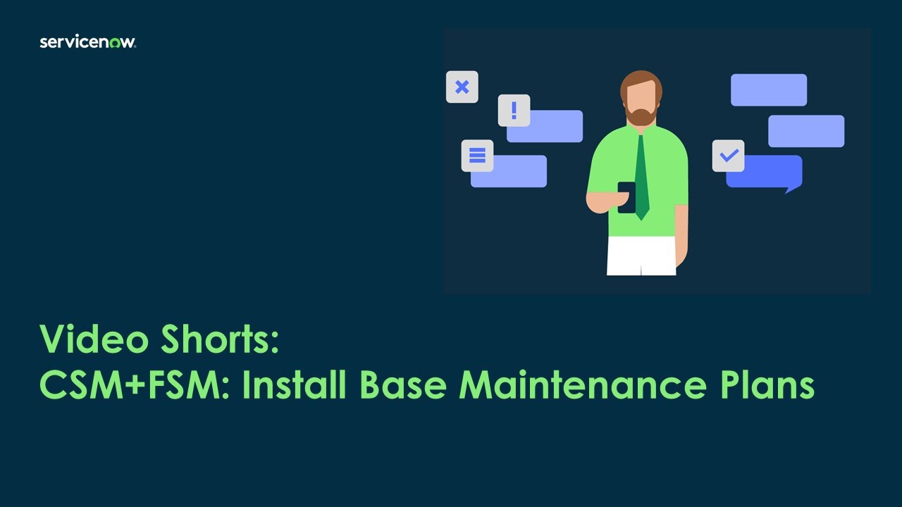 Video Shorts: CSM+FSM Install Base Maintenance Plans - YouTube