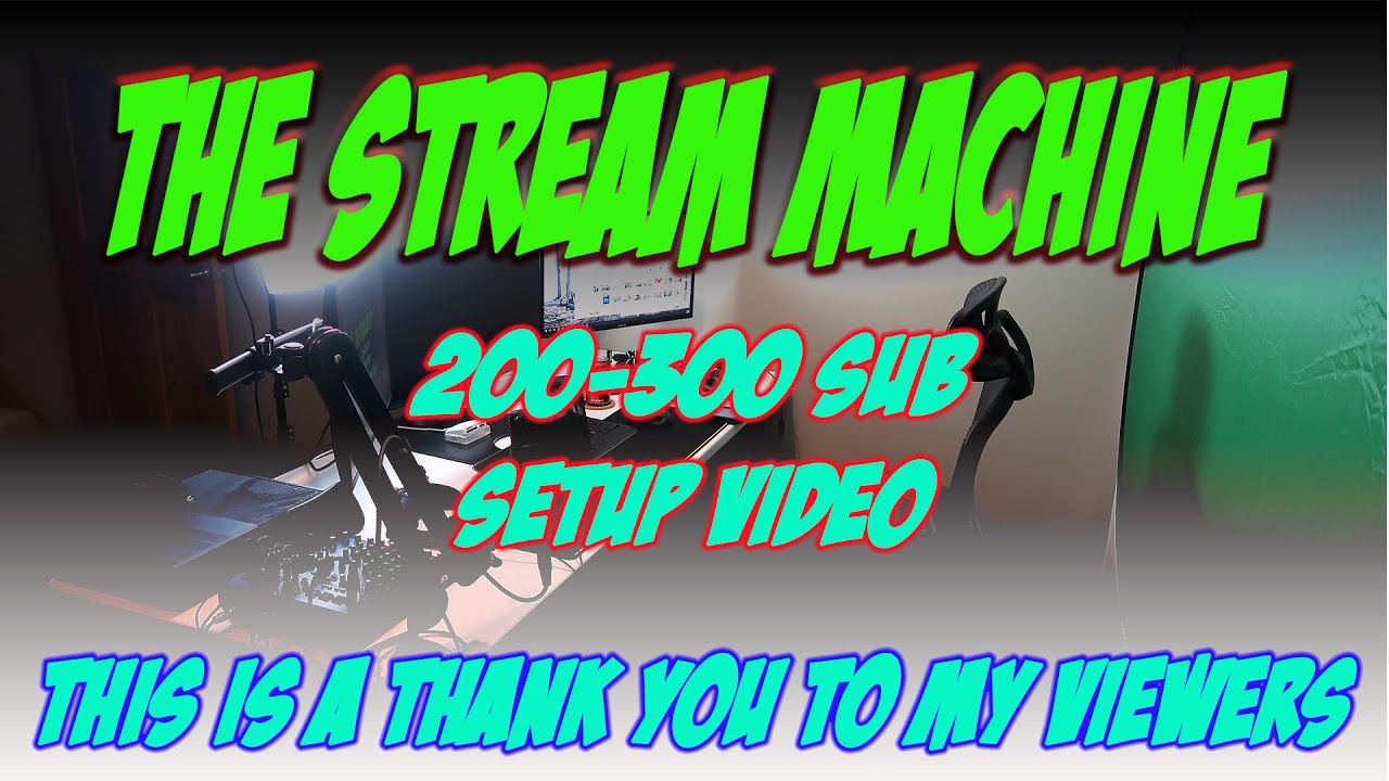 The Stream Machine - Setup 2017 - YouTube